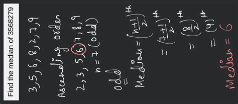 Find The Median Of 3568279 Filo