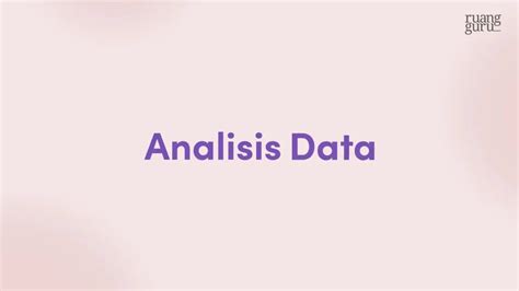 Video Belajar Software Analisis Data Informatika Untuk Kelas 10