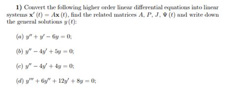 Solved 1 Convert The Following Higher Order Lnear