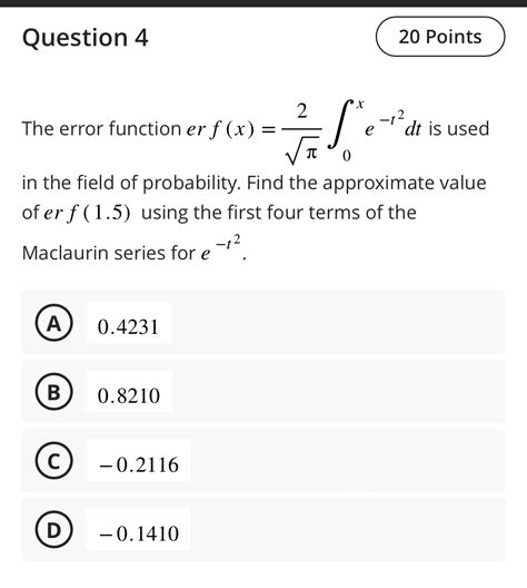 solved question 4the error function erf x 2π2∫0xe t2dt ﻿is