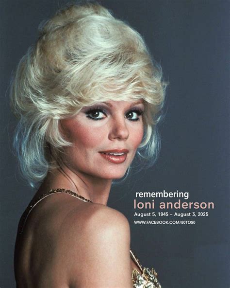 Back Happy 80th Birthday To The Late Loni Kaye Anderson August 5