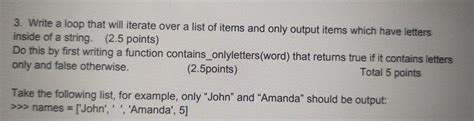 Solved 3 Write A Loop That Will Iterate Over A List Of