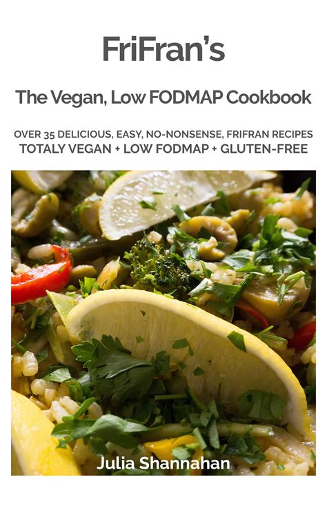 The Vegan Low Fodmap Cookbook Frifran