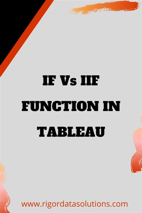 IF Vs IIF Function In Tableau Function Logic Development