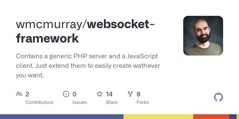 GitHub Wmcmurray Websocket Framework Contains A Generic PHP Server And A JavaScript Client