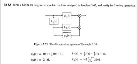 solved m 3 8 write a matlab program to simulate the filter