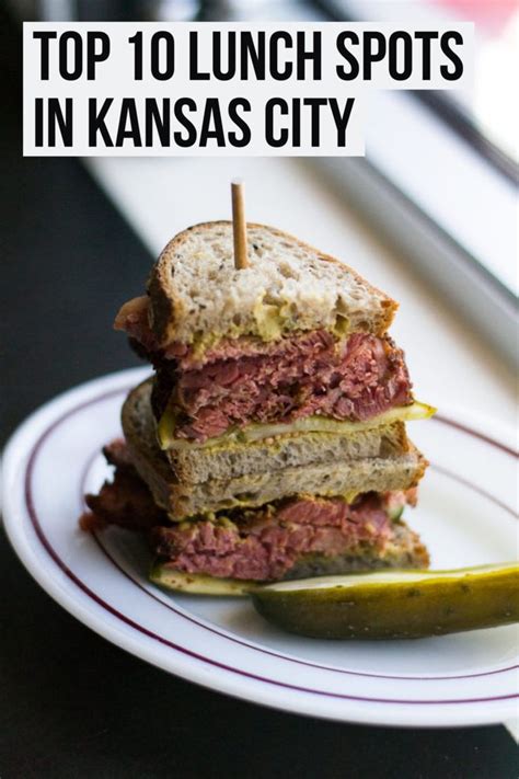 Top 10 Lunch Spots In Kansas City Kansas City Restaurants Lunch