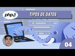 Tipos De Datos En Php Tiposde