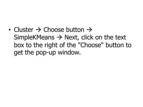 K Means Cluster In Weka Pptx