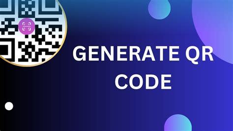 Generate Qr Code Create Free Qr Codelearn How To Generate Qr Code Qr Code Youtube
