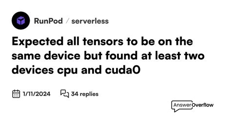 Expected All Tensors To Be On The Same Device But Found At Least Two Devices Cpu And Cuda0