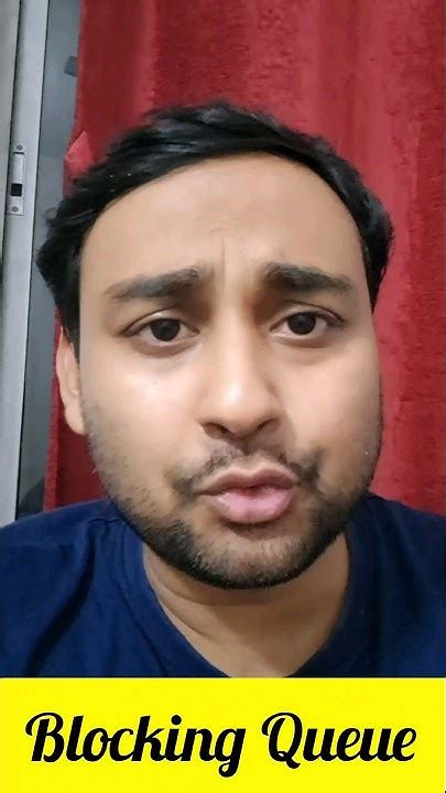 What Is A Blocking Queue Shortsfeed Ytshorts Java Job Developer Queue Interview Coding