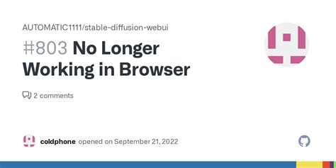 No Longer Working In Browser Issue AUTOMATIC Stable Diffusion Webui GitHub