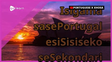 Isigama Saseportugal Isigama Esisisiseko Sesekondari Golearn Youtube