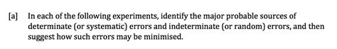 [a] in each of the following experiments identify