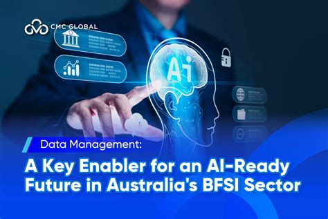 Data Management A Key Enabler For An Ai Ready Future In Australias