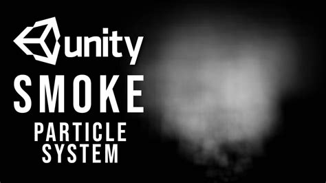 Smoke VFX Particle System | How to make Smoke in unity using Particle System VFX - YouTube