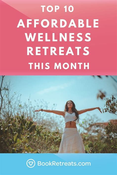 Top 10 Amazing And Affordable Wellness Retreats This Month 2025