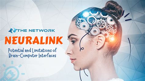 Neuralink The Potential And Limitations Of Brain Computer Interfaces