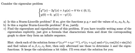 Solved Consider The Eigenvalue Problem X Y T Chegg Com