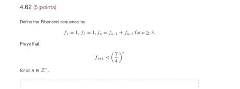 Solved 462 5 Points Define The Fibonacci Sequence By F1