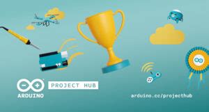 Arduino Project Hub Share And Compete In Project Of The Month Arduino Blog