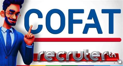 Cofat Recrute Offres Demploi