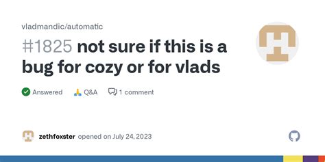 Not Sure If This Is A Bug For Cozy Or For Vlads Vladmandic Automatic Discussion GitHub
