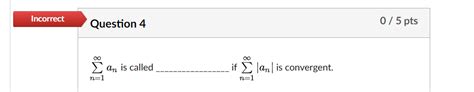 solved sum {n 1} { infty} a {n} is called