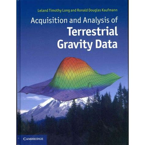 Acquisition And Analysis Of Terrestrial Gravity Data