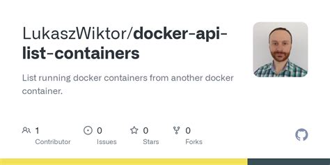 Github Lukaszwiktordocker Api List Containers List Running Docker