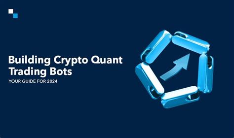 Crypto Ai Quantitative Trading Bot Development Guide For 2024