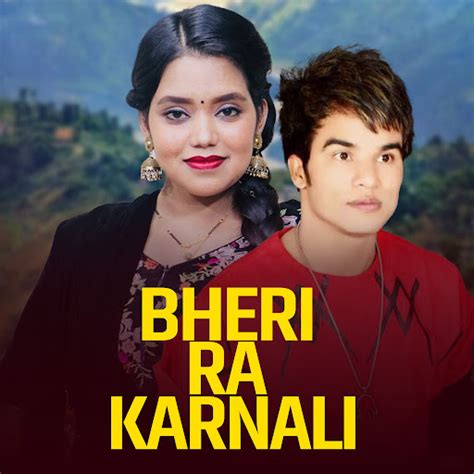 Bheri Ra Karnali Youtube Music