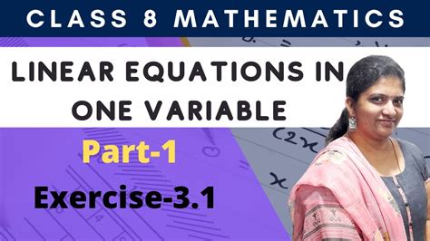 Linear Equations In One Variable Introduction Exercise Part Class Mathematics NCERT