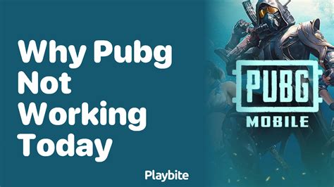 Why Isnt Pubg Working Today Playbite