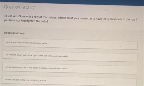 solved question 19 of 27 to use autosum with a row of four