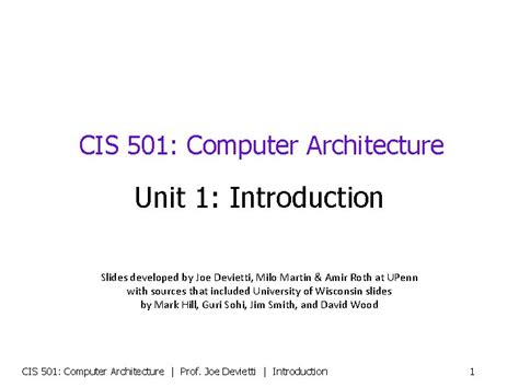 Cis 501 Computer Architecture Unit 1 Introduction Slides