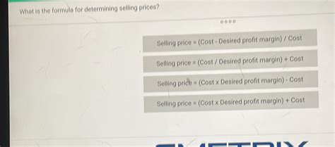 What Is The Formula For Determining Selling Prices [algebra]
