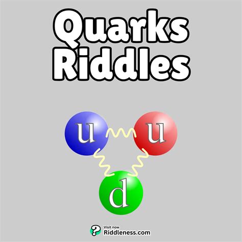 100 Riddles About Quarks With Answers Riddleness