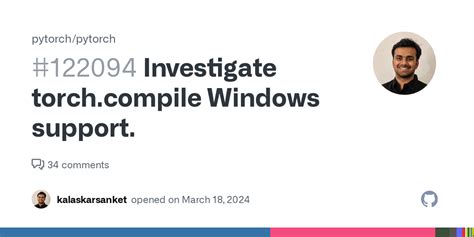 Investigate torch.compile Windows support. · Issue #122094 · pytorch/pytorch · GitHub