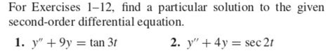 Solved For Exercises 1-12, ﻿find a particular solution to | Chegg.com