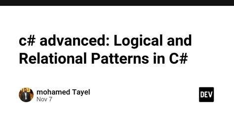 C Advanced Logical And Relational Patterns In C DEV Community