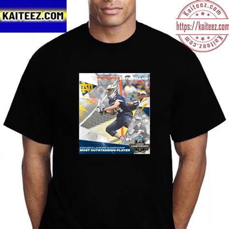 Liam Entenmann Is The 2023 Mop Of The Ncaamlax Championships Vintage T Shirt Kaiteez