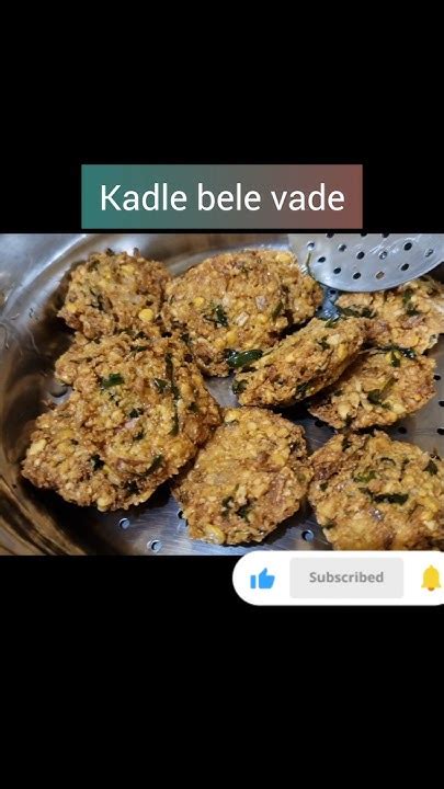 Kadle Bele Vade Chattambade Recipes Masala Vada Recipe Simple And Easy