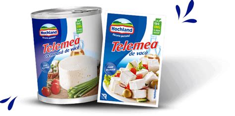 Hochland Bucuria Gustului