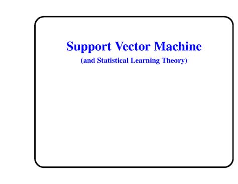Svm Svm Implemmntation Support Vector Machine And Statistical Learning Theory Tutorial