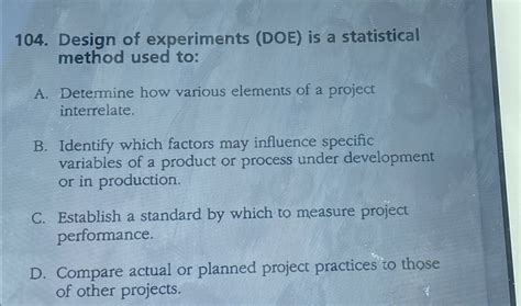 Solved Design Of Experiments Doe ﻿is A Statistical Method