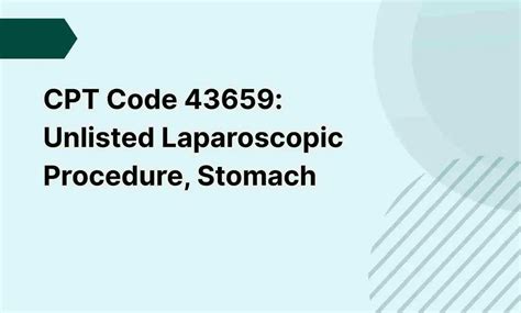 Cpt Code 43659 Unlisted Laparoscopic Procedure Stomach