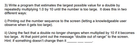 Solved 3 Write A Program That Estimates The Largest