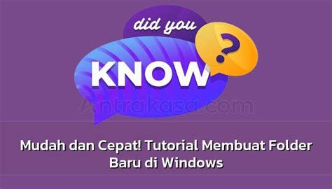 Mudah Dan Cepat Tutorial Membuat Folder Baru Di Windows
